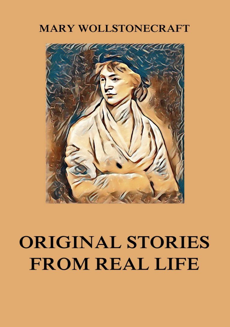 Original Stories From Real Life Jazzybee VerlagJazzybee Verlag original-stories-from-real-life-jazzybee-verlagjazzybee-verlag