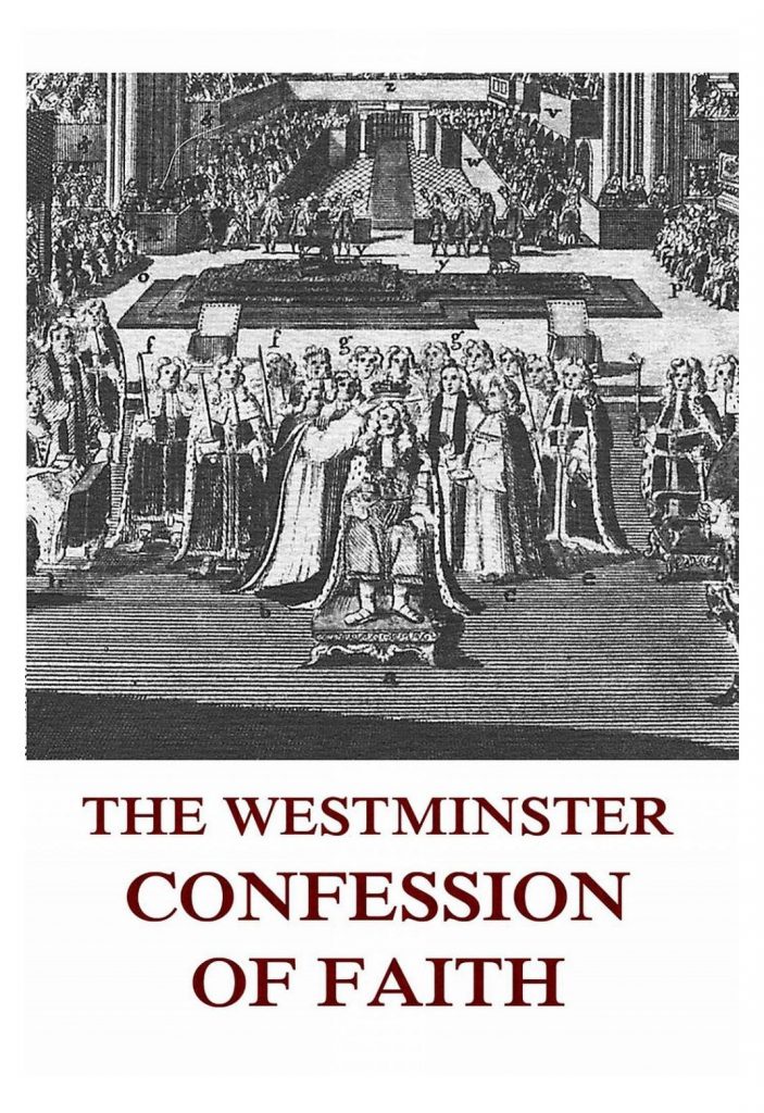 The Westminster Confession Of Faith • The Sacred Books (English ...