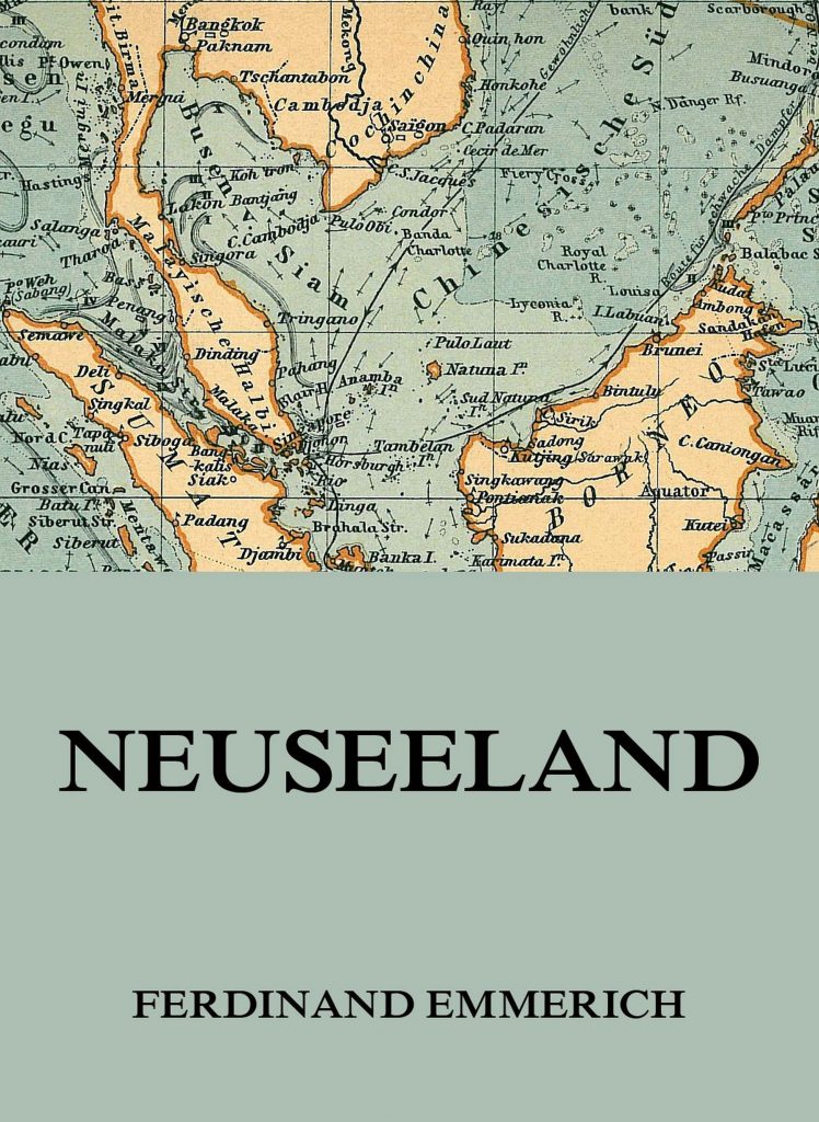 Neuseeland • Meisterwerke der Literatur • Jazzybee VerlagJazzybee Verlag
